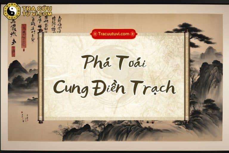 Sao Phá Toái | Chủ về sự phá hoại, bại lụi, hao tổn