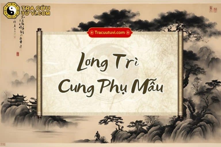 Sao Long Trì | Chủ về sự may mắn, tài lộc, quý hiển